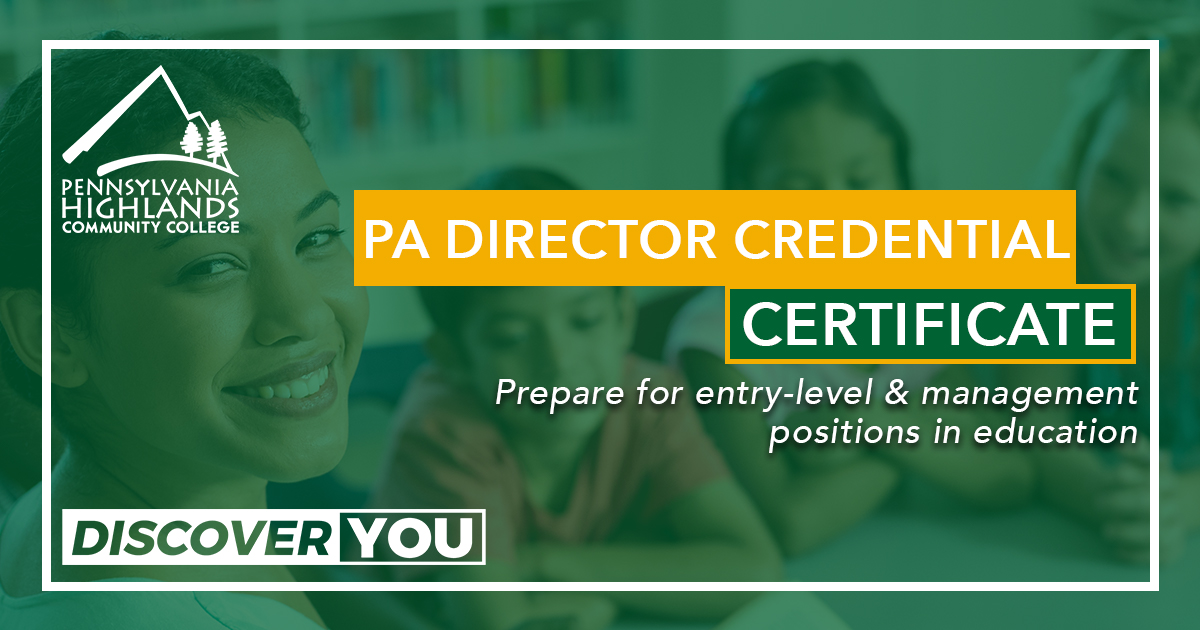 PA Director Credential (Certificate) - Pennsylvania Highlands Community ...